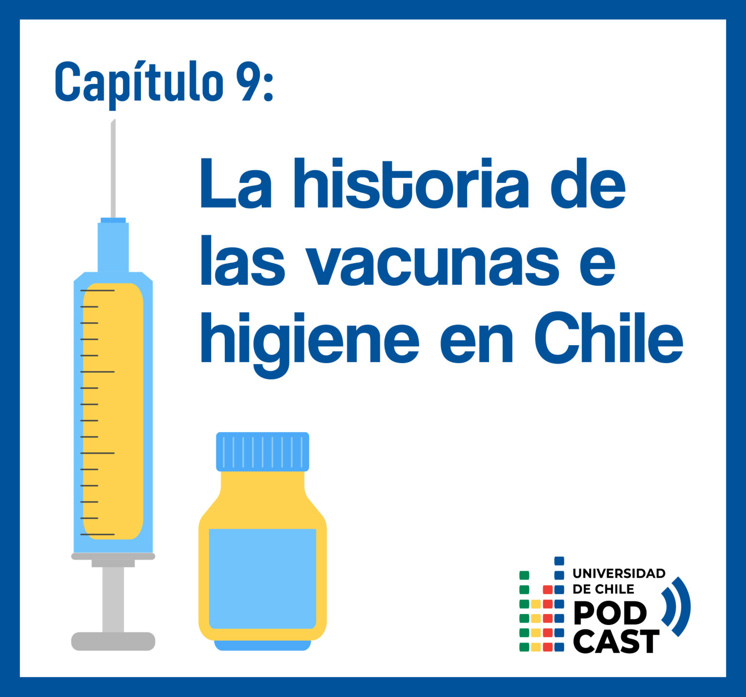 La historia de las vacunas en Chile - Universidad de Chile