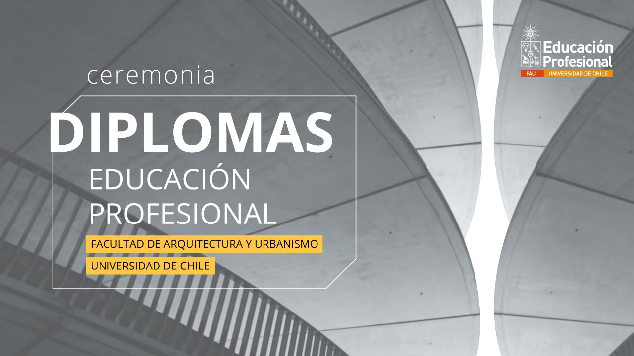 86 profesionales obtienen sus certificados de los Programas de Diplomas 2022 - Universidad de Chile