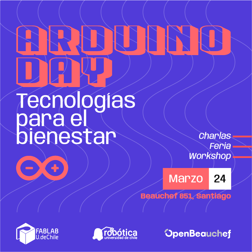 Arduino Day 2023: Tecnologías para el bienestar - Universidad de Chile
